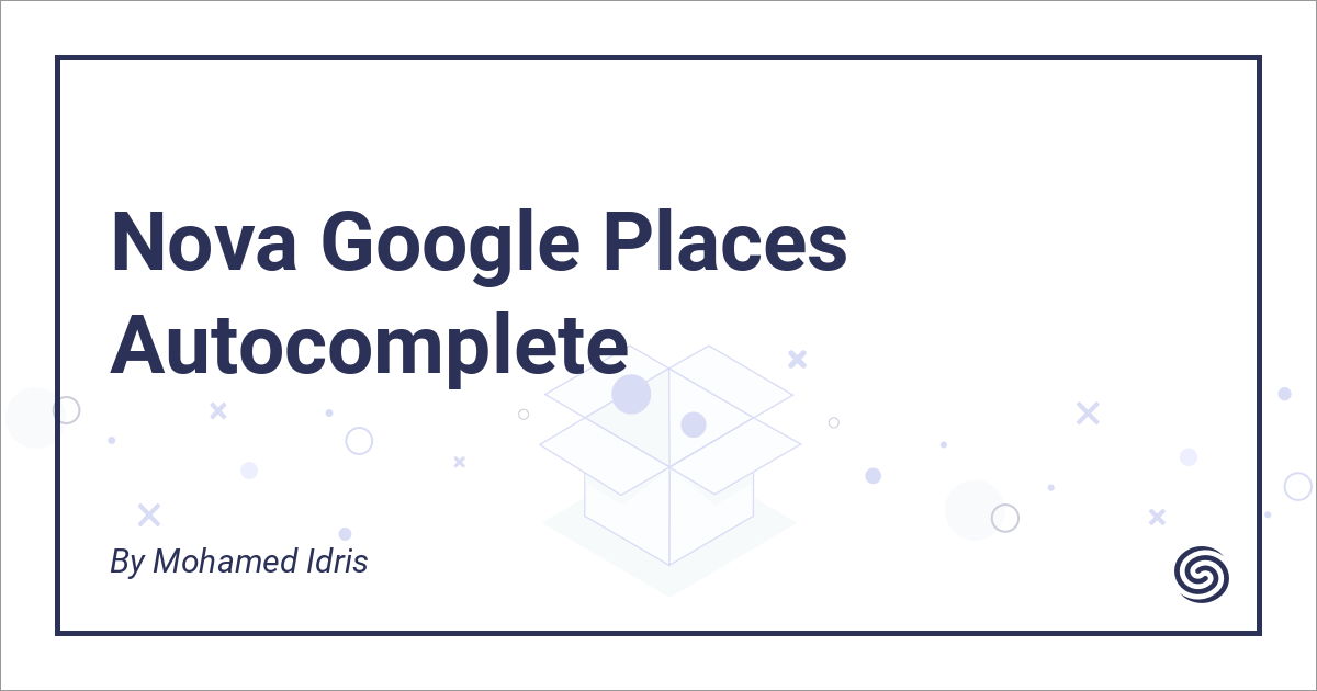 Google Places Autocomplete - Nova Packages