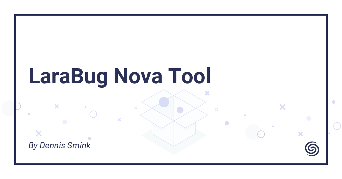 LaraBug Tool - Nova Packages