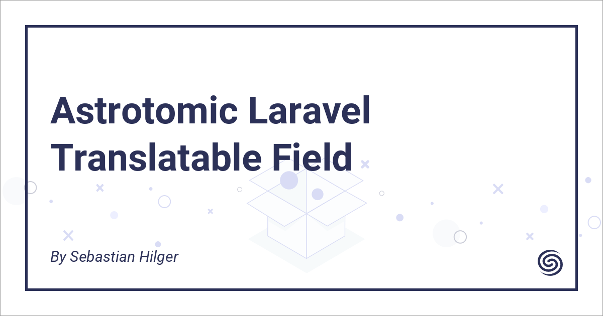 Astrotomic Laravel Translatable Field - Nova Packages