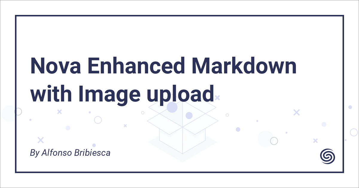 Enhanced Markdown with Image upload - Nova Packages