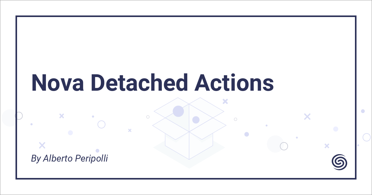 Detached Actions - Nova Packages