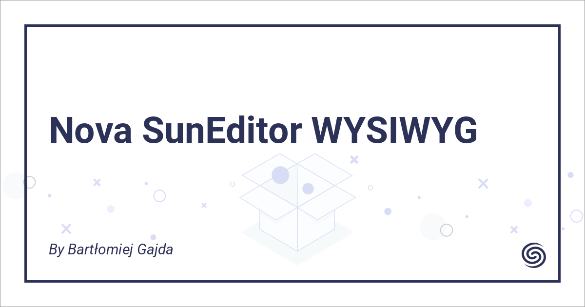 SunEditor WYSIWYG - Nova Packages
