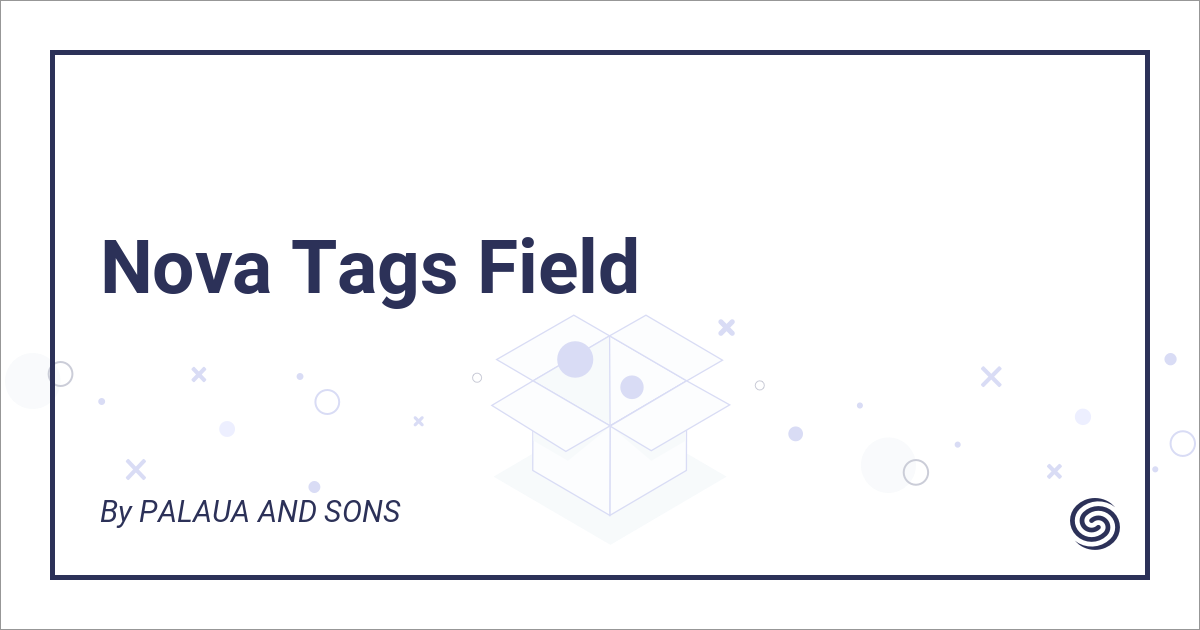 Tags Field - Nova Packages Tags Field - Nova Packages