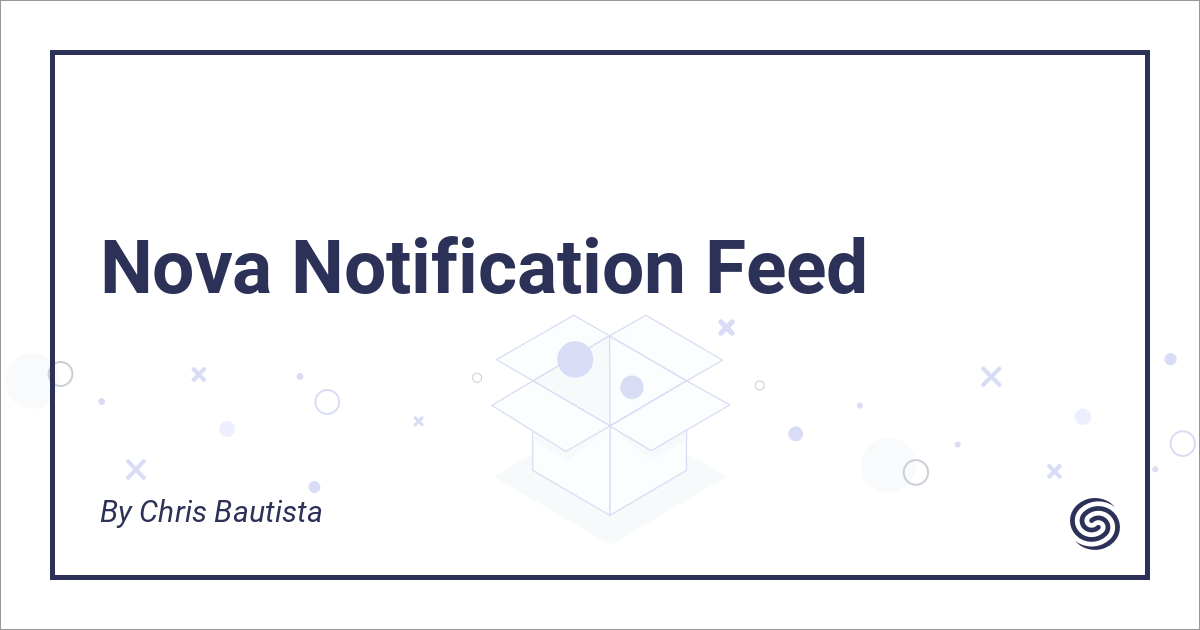 Notification Feed - Nova Packages