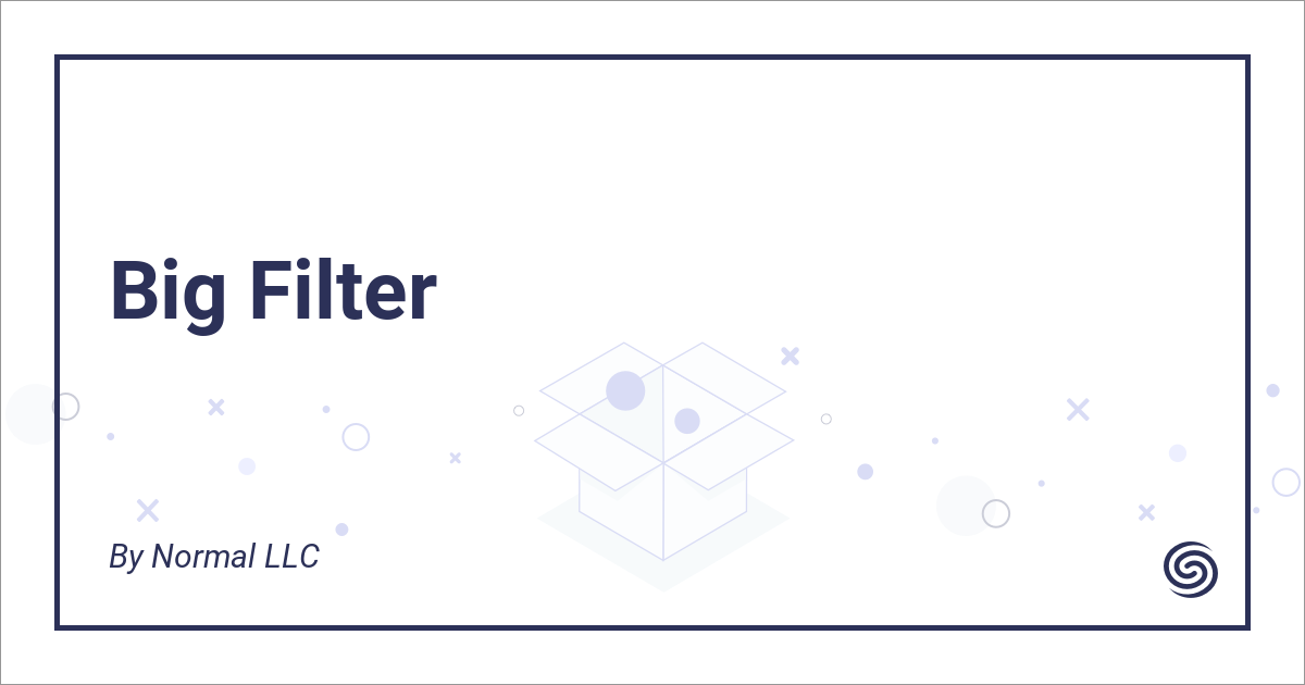 Big Filter - Nova Packages Big Filter - Nova Packages