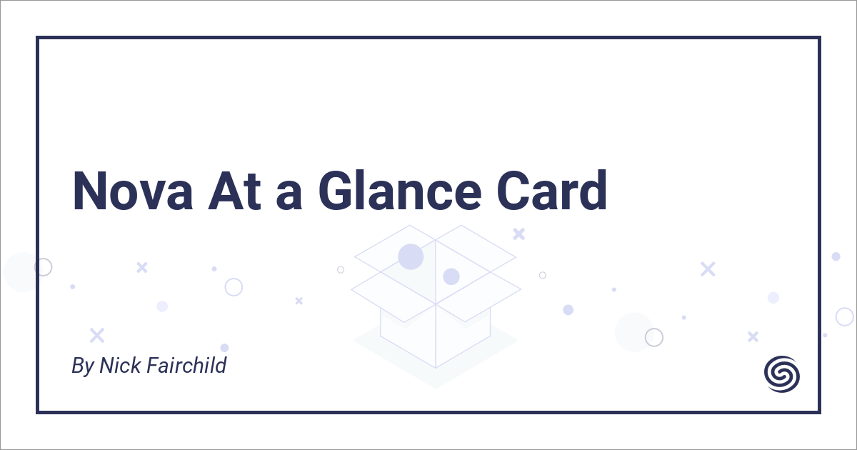 At a Glance Card - Nova Packages