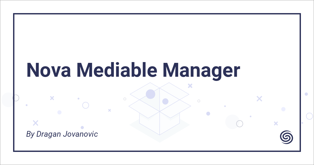 Mediable Manager - Nova Packages