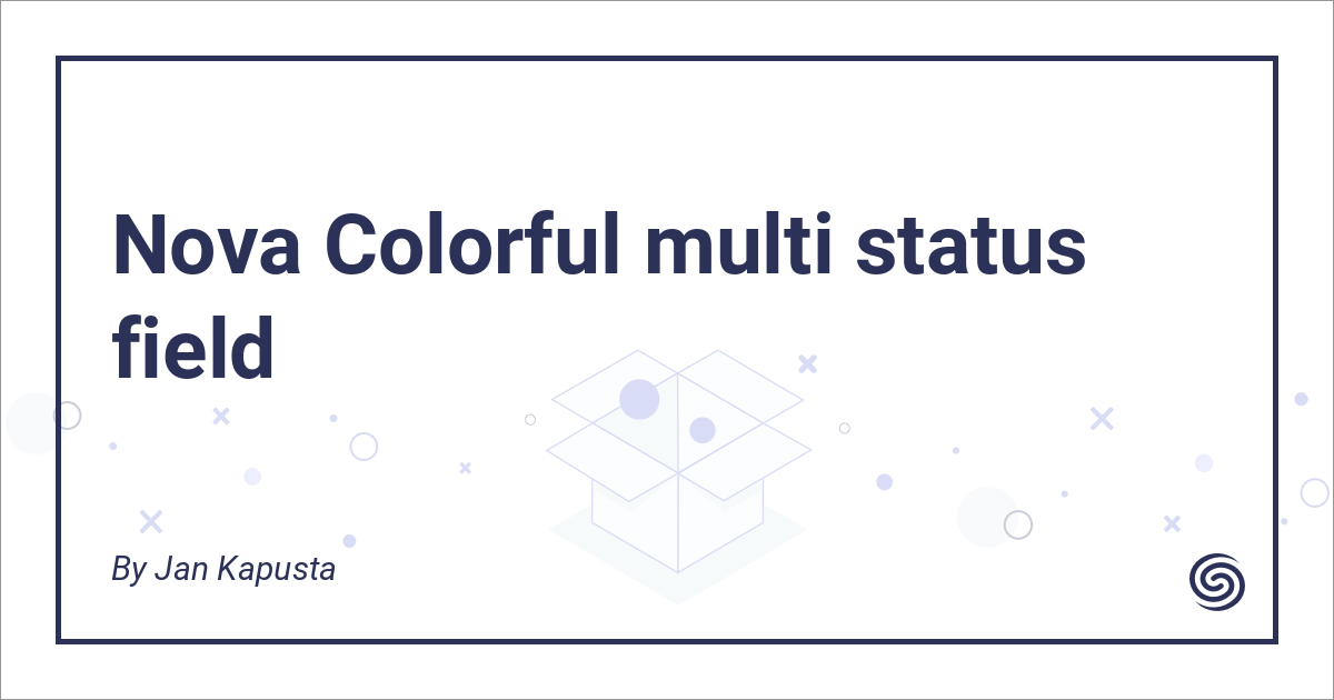 Colorful multi status field - Nova Packages
