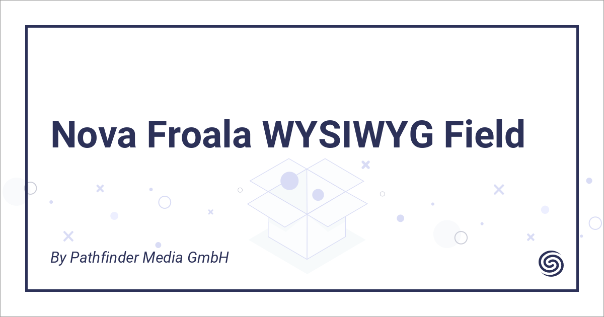 Froala Wysiwyg Field Nova Packages 