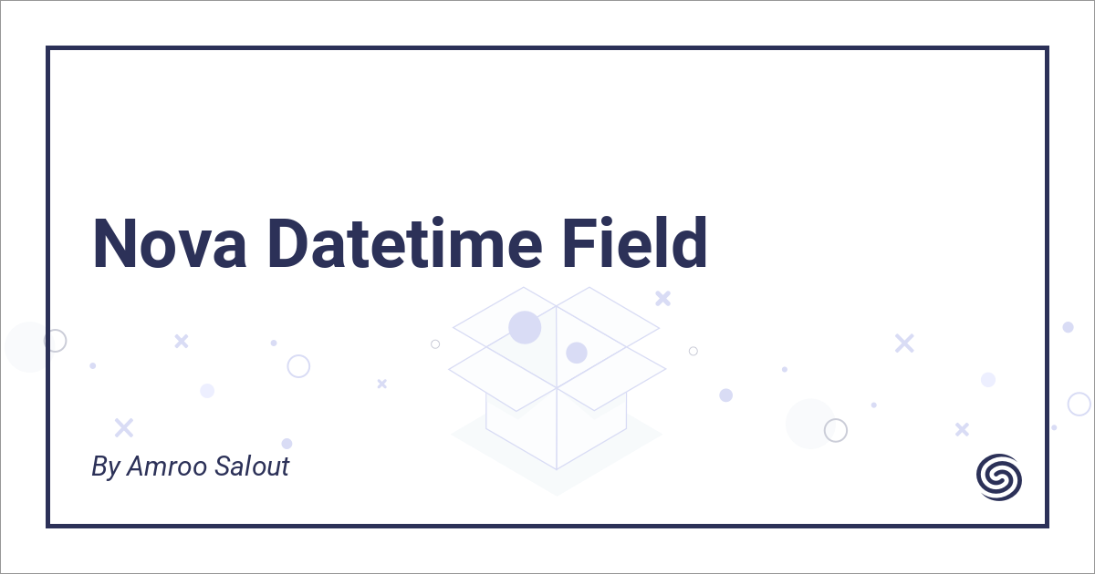 Datetime Field - Nova Packages