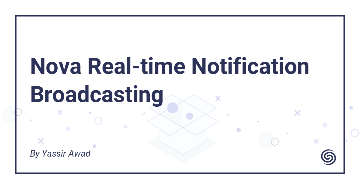 Real-time Notification Broadcasting - Nova Packages
